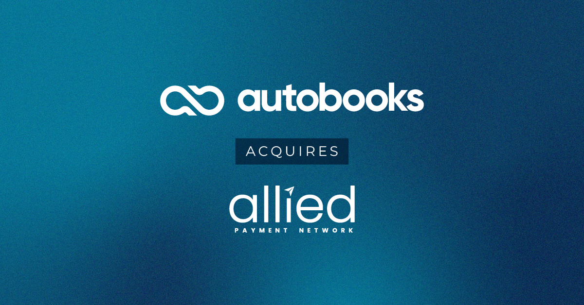Autobooks Acquires Allied Payment Network to Deliver the All-in-One ...